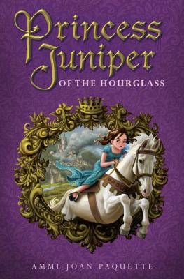 Princess Juniper of the Hourglass | alibrarymama