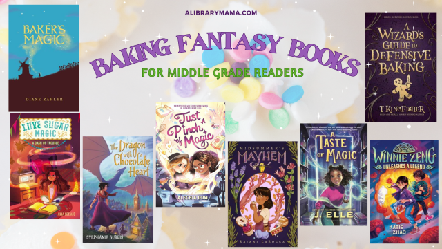 8 Baking Fantasy Books | alibrarymama
